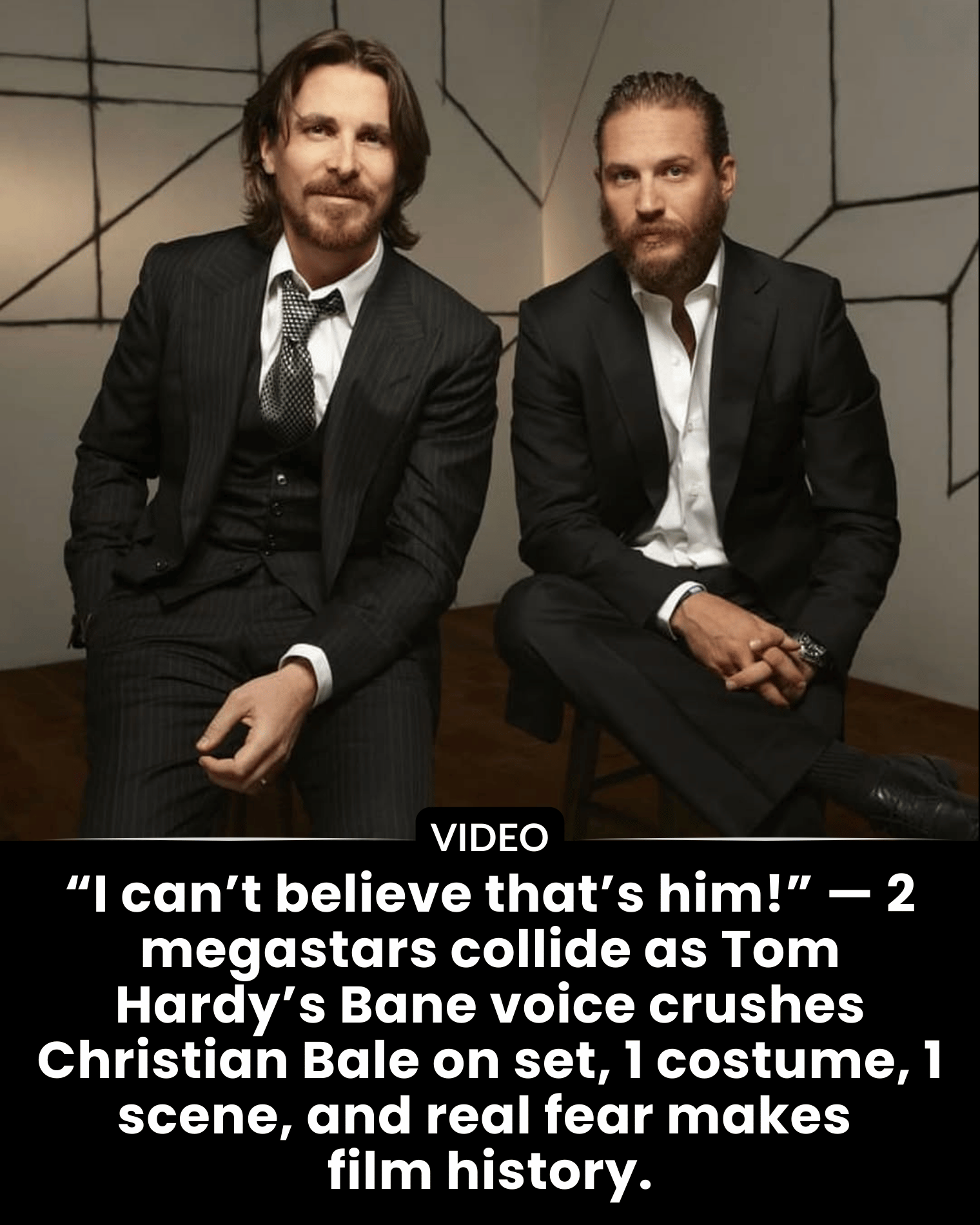 “I can’t believe that’s him!” — 2 megastars collide as Tom Hardy’s Bane ...