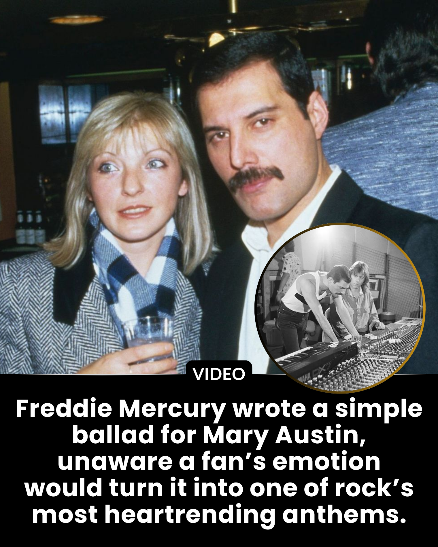 Freddie Mercury wrote a simple ballad for Mary Austin, unaware a fan’s ...