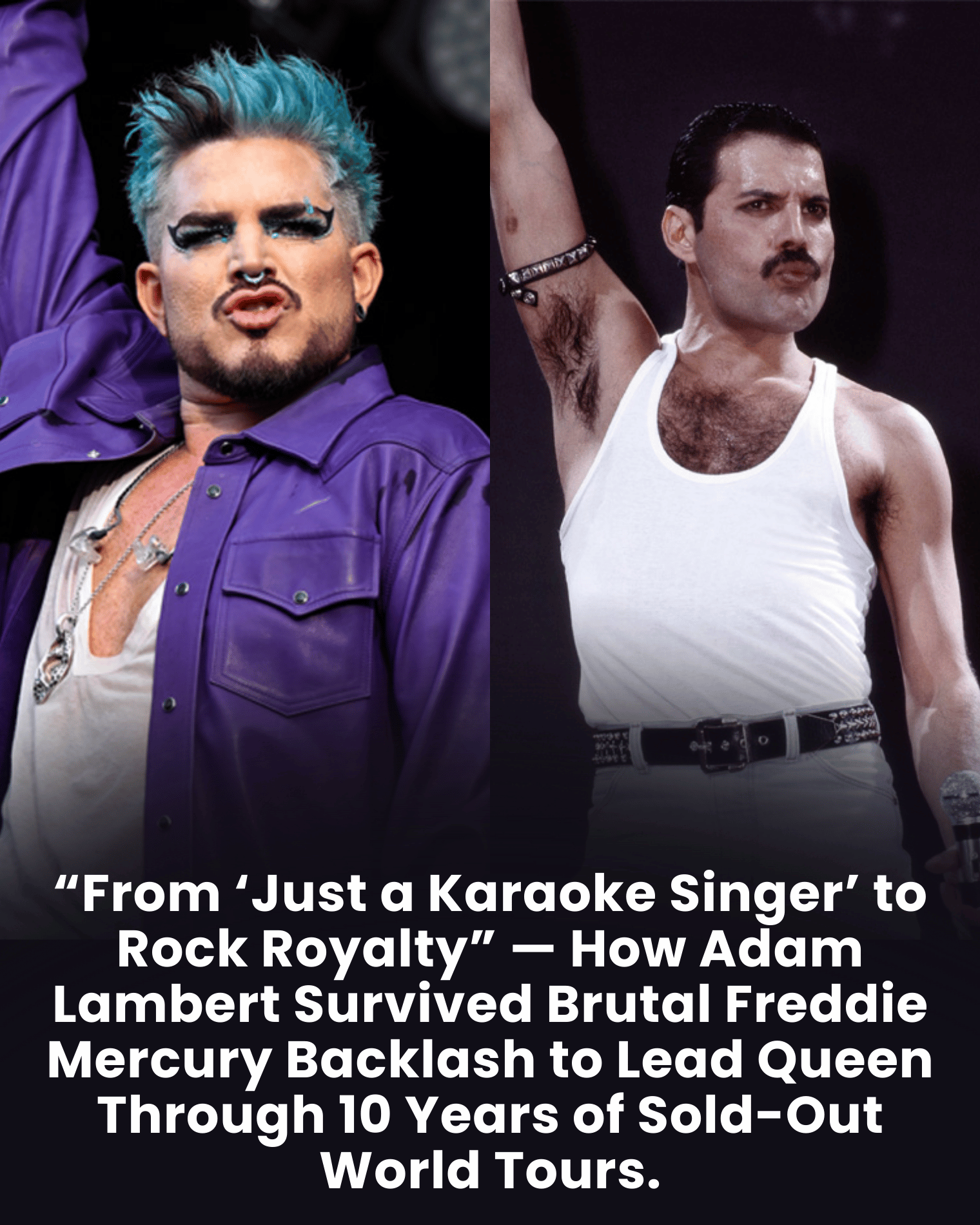 “From ‘Just a Karaoke Singer’ to Rock Royalty” — How Adam Lambert ...