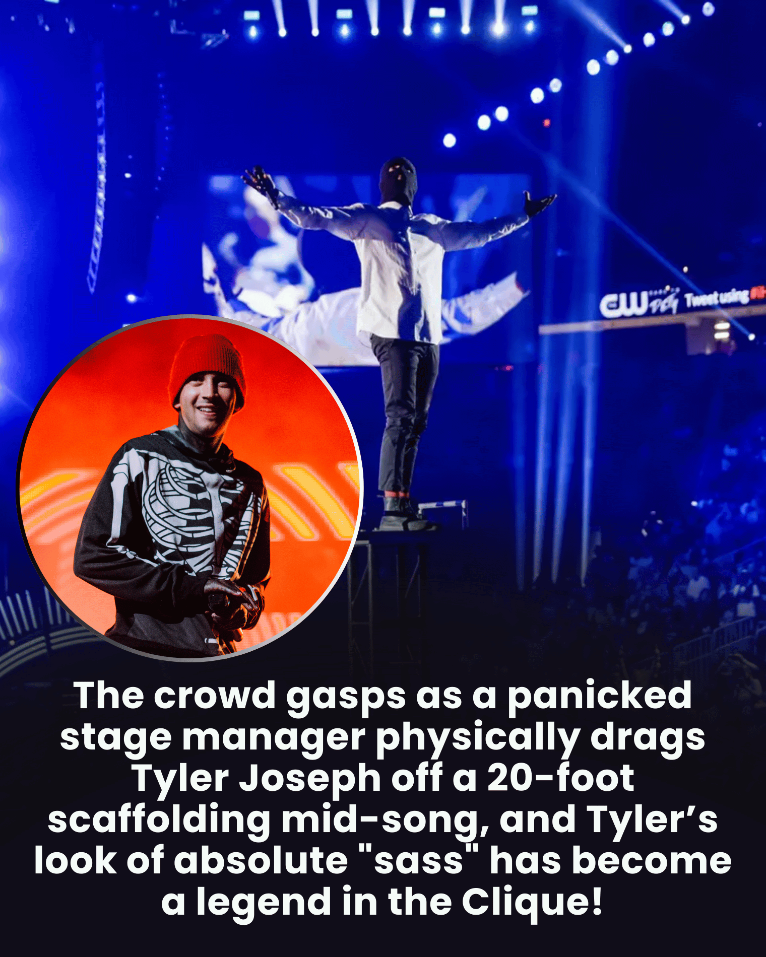 The crowd gasps as a panicked stage manager physically drags Tyler ...